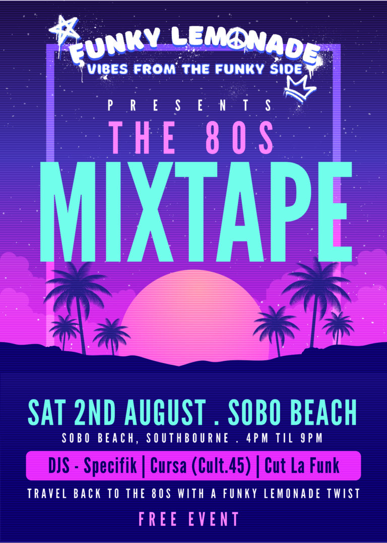 Funky Lemonade on the Beach – The 80s Mixtape – SOBO Beach